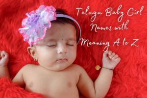 900+ Unique Telugu Baby Girl Names with Meaning A to Z list