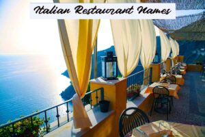 200 Creative And Catchy Italian Restaurant Name Ideas